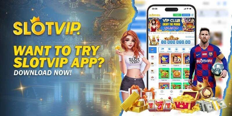 Download Slotvip app - Detailed instructions